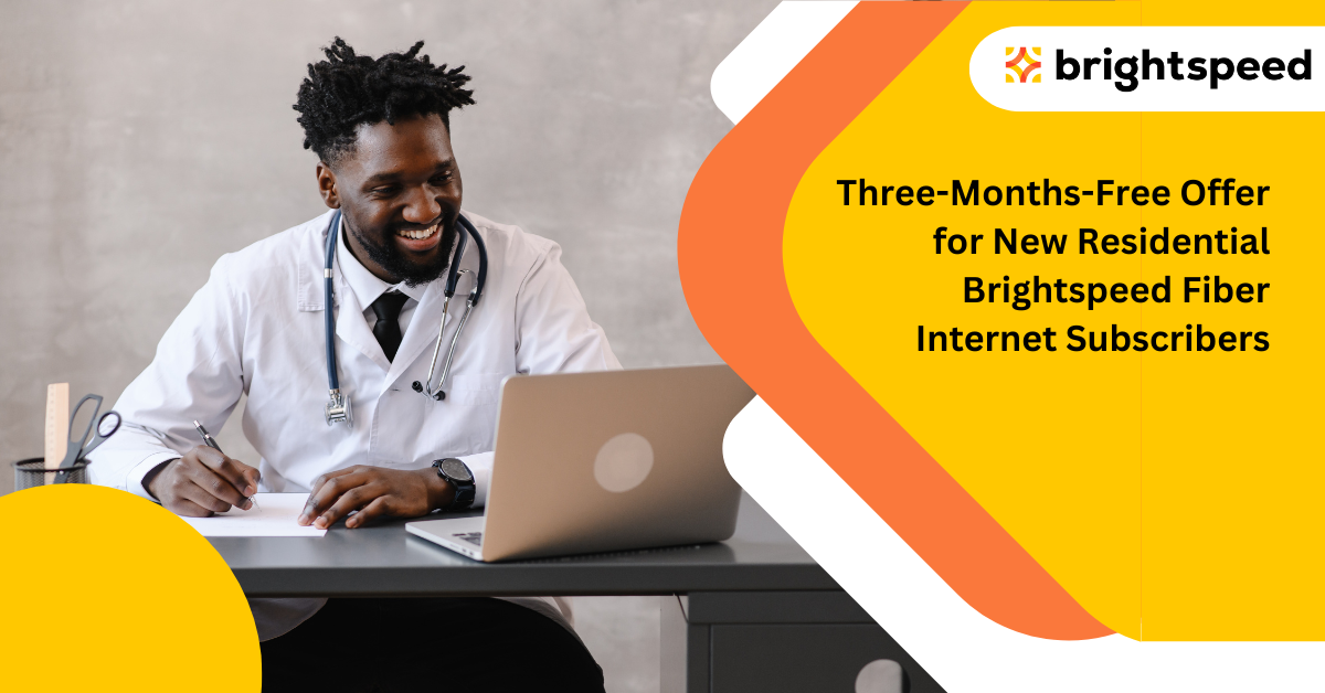 Brightspeed Launches Three-Months-Free Offer for New Residential Brightspeed Fiber Internet ...